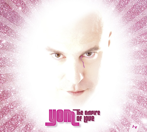 YOM – THE EMPIRE OF LOVE | Maggie Doherty – Music Development Company